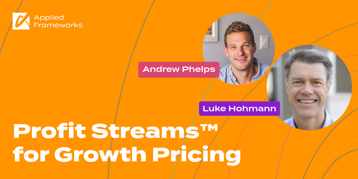 Profit Streams for Growth Pricing