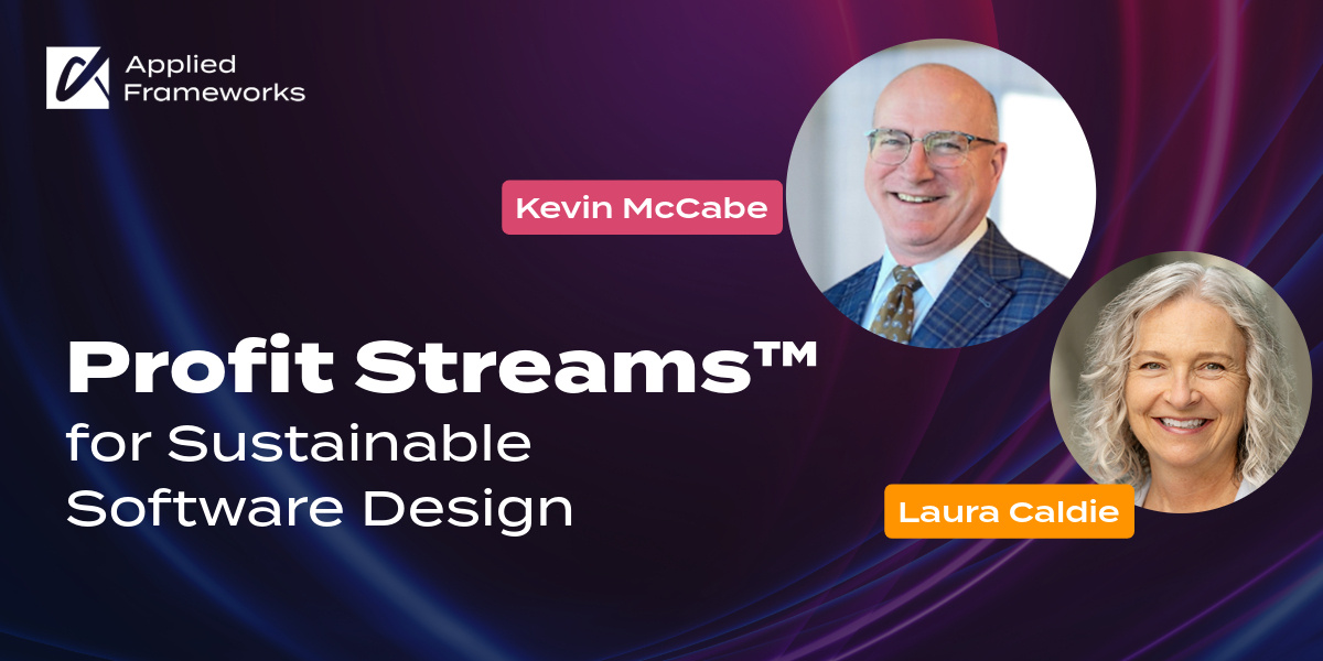 Profit Streams™ for Software Design